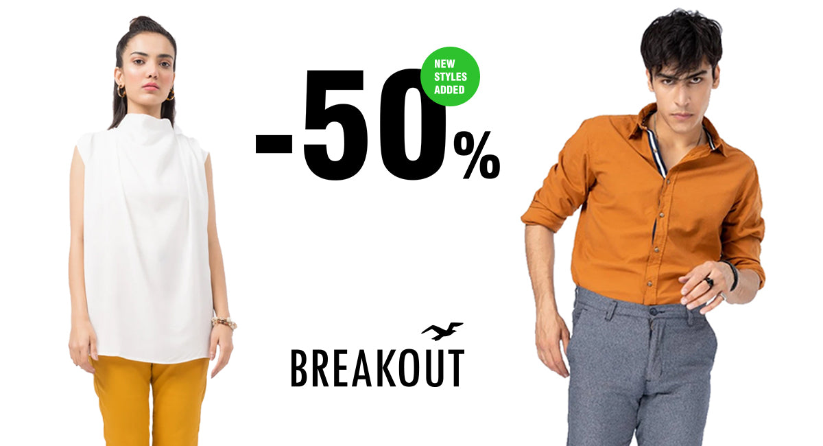 Shop at Half Price Only at Breakout Stores!
